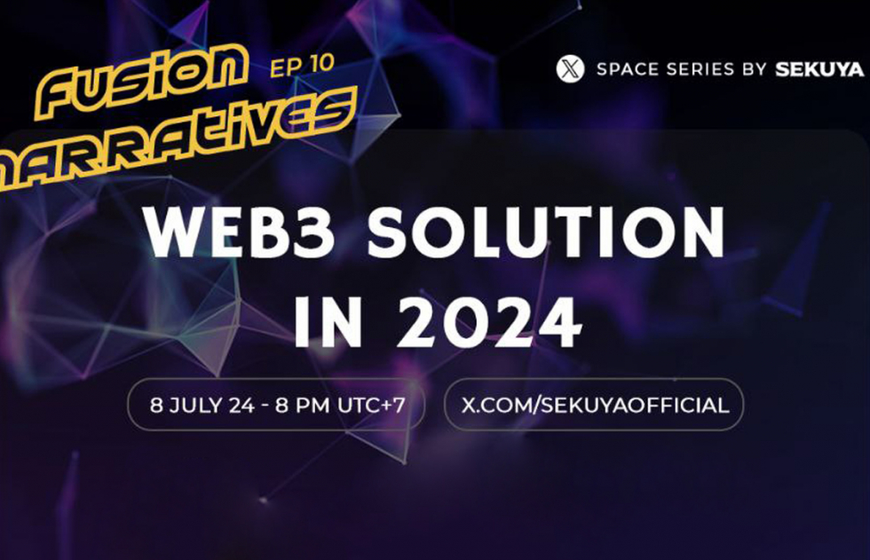 Sekuya Fusion Narrative Ep.10: Solusi Web3 di Tahun 2024 | Sekuya